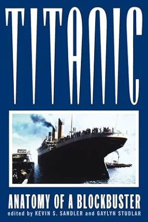 Titanic: Anatomy of a Blockbuster | Program in Film and Media Studies